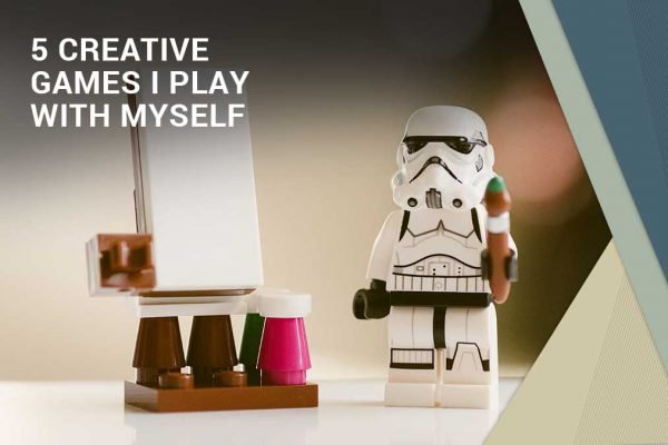 5 Creative games I play with myself - Lillian Gray - Art School