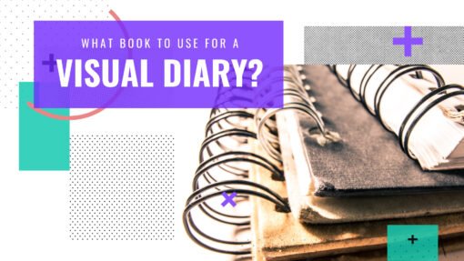 What is a visual diary? Develop your creative process with a visual ...