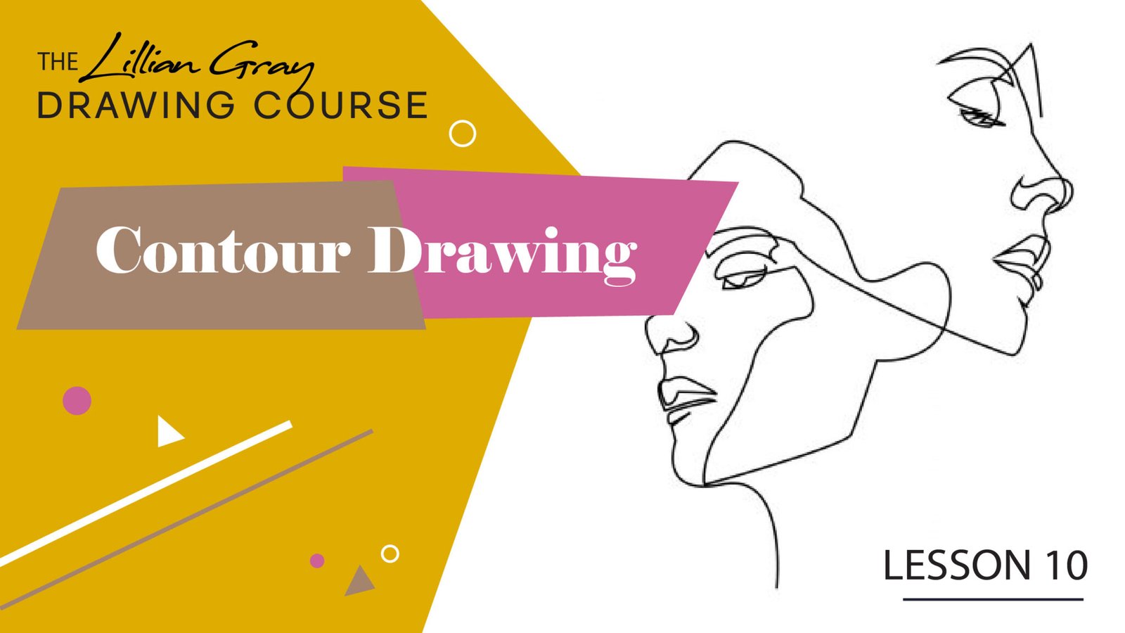 Lesson 10 | Contour Drawing - Lillian Gray - Art School
