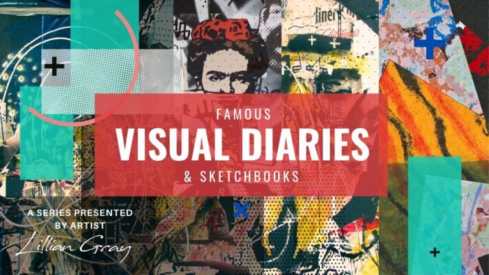 5 Famous Visual Diaries and Sketchbooks - Lillian Gray - Art School